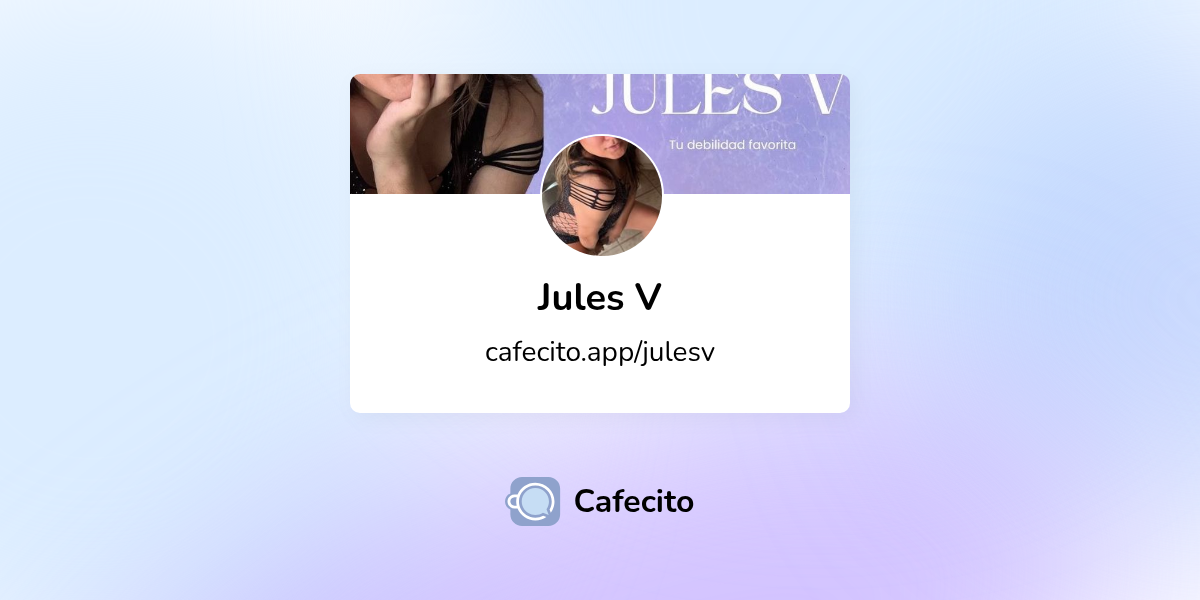 Jules V | Cafecito