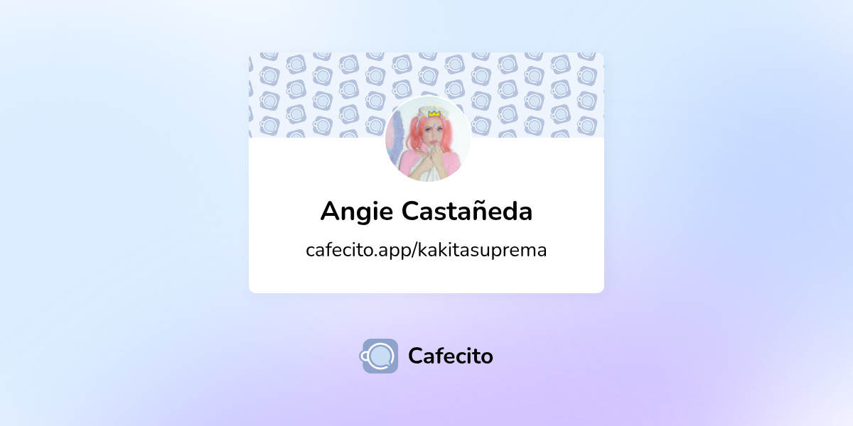 Angie Castañeda | Cafecito