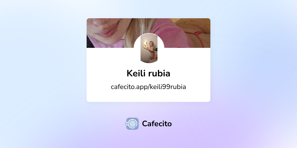 Keili rubia | Cafecito