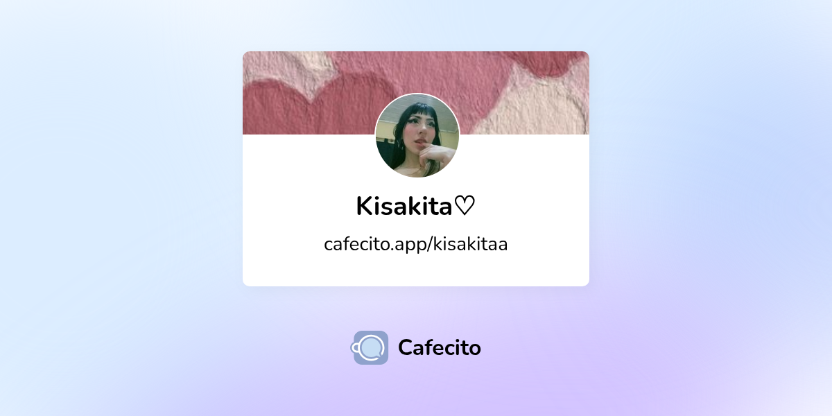 Kisakita♡ | Cafecito