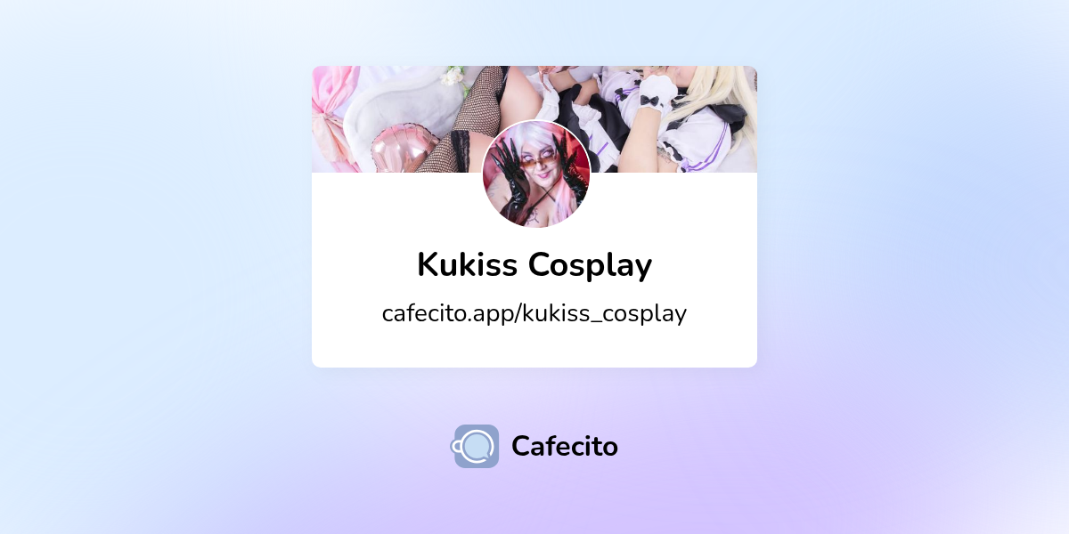 Kukiss Cosplay | Cafecito