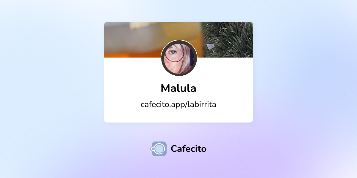 Malula | Cafecito