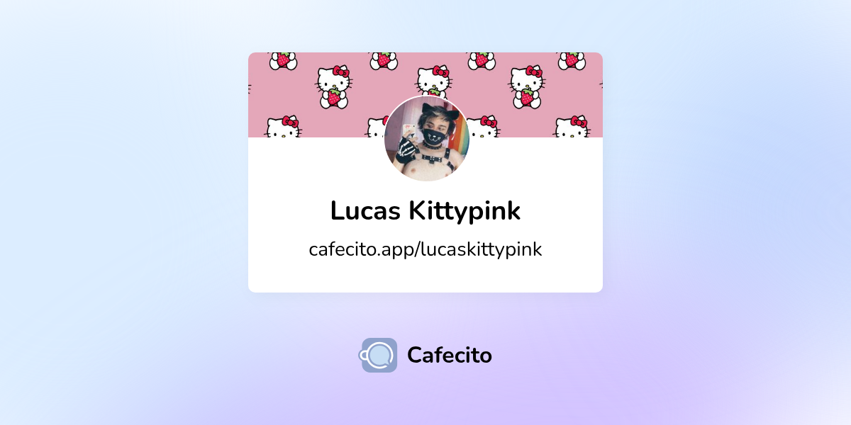 Lucas Kittypink | Cafecito