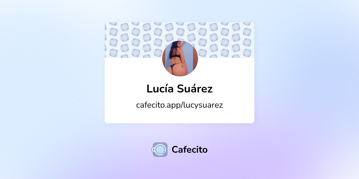 Publicaciones de Lucía Suárez | Cafecito
