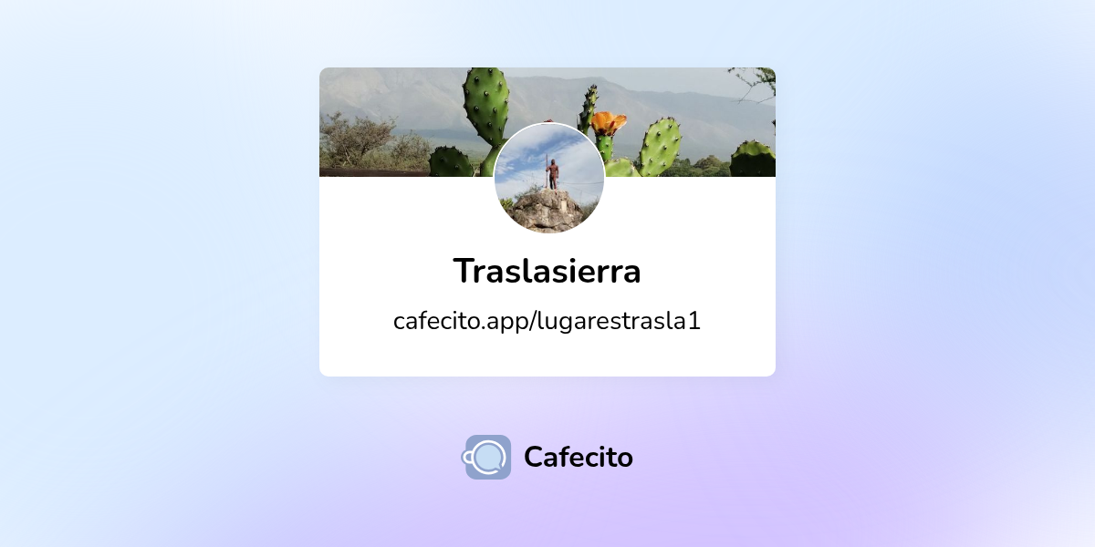 Traslasierra | Cafecito