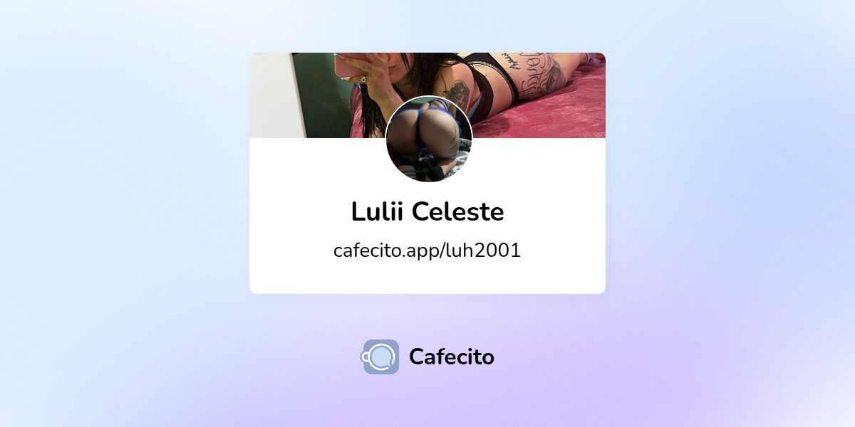 Galería de Lulii Celeste | Cafecito