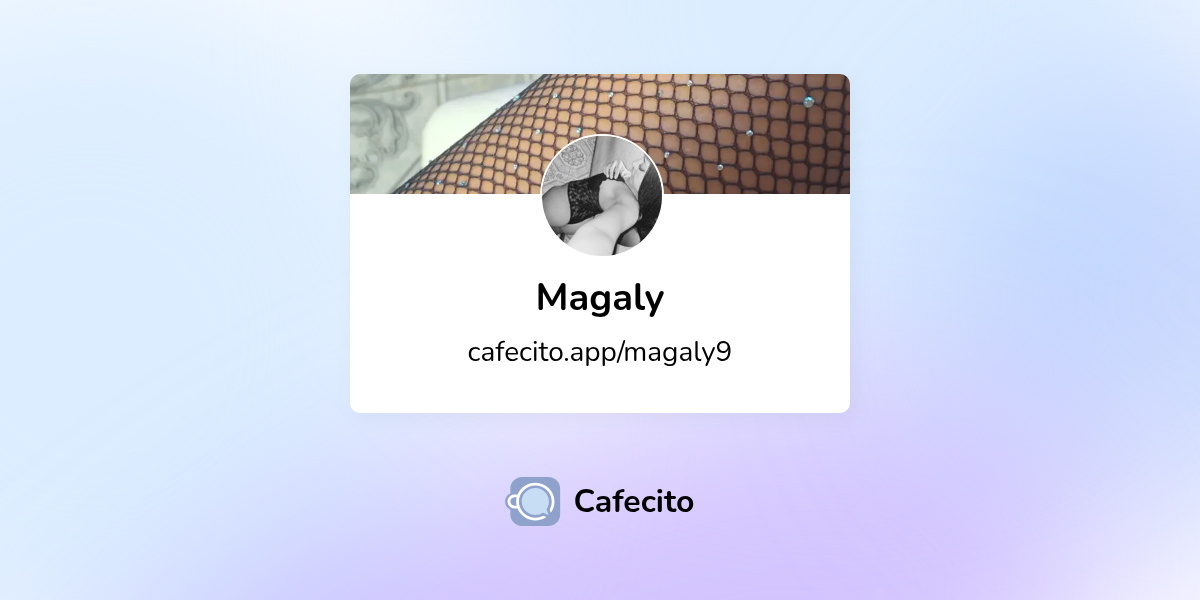 Galería de Magaly | Cafecito