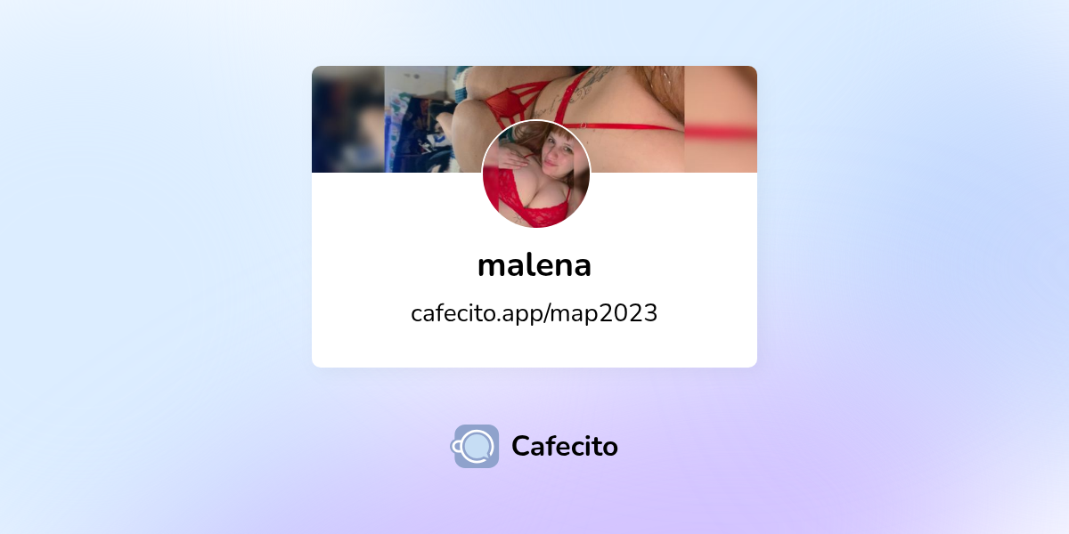 malena | Cafecito