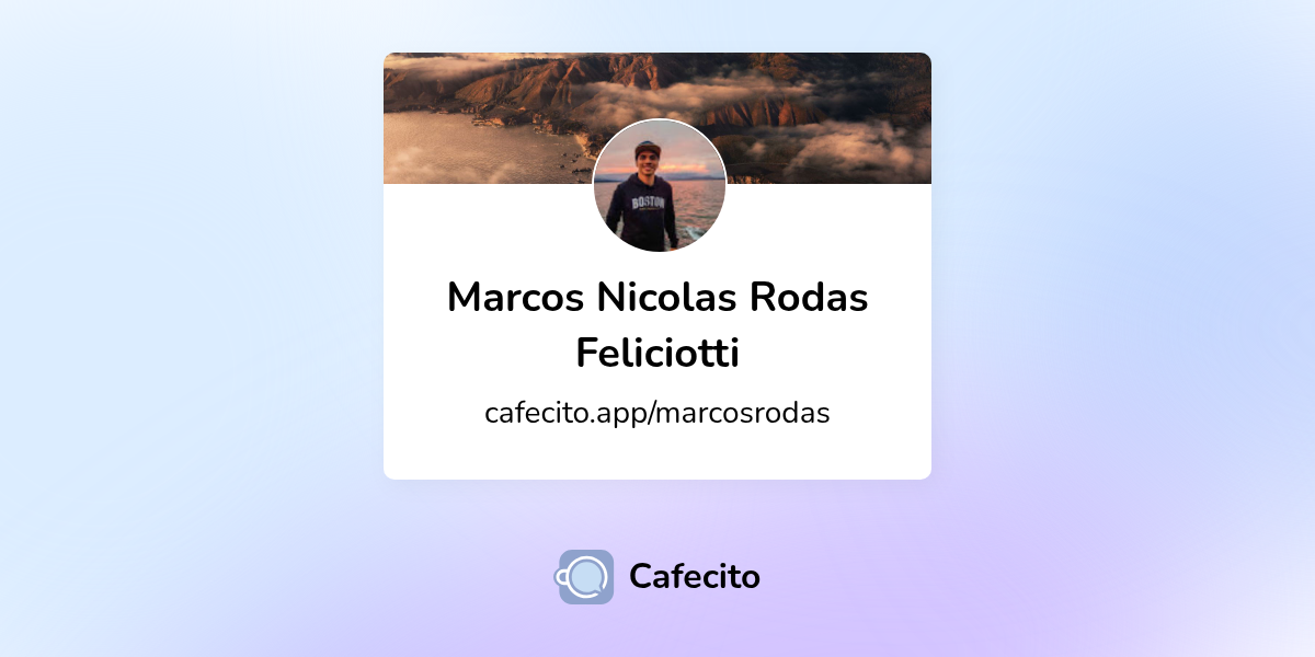 Marcos Nicolas Rodas Feliciotti | Cafecito