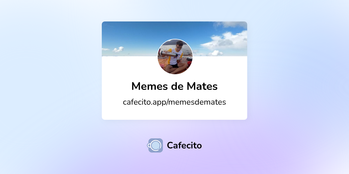 Galería de Memes de Mates | Cafecito