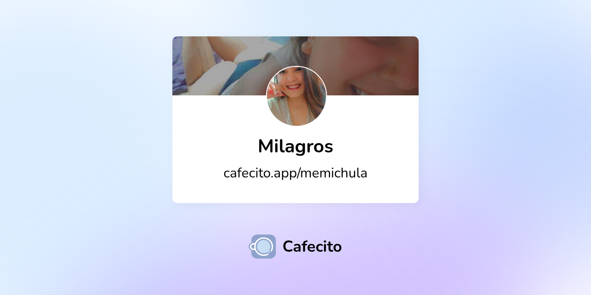 Milagros | Cafecito