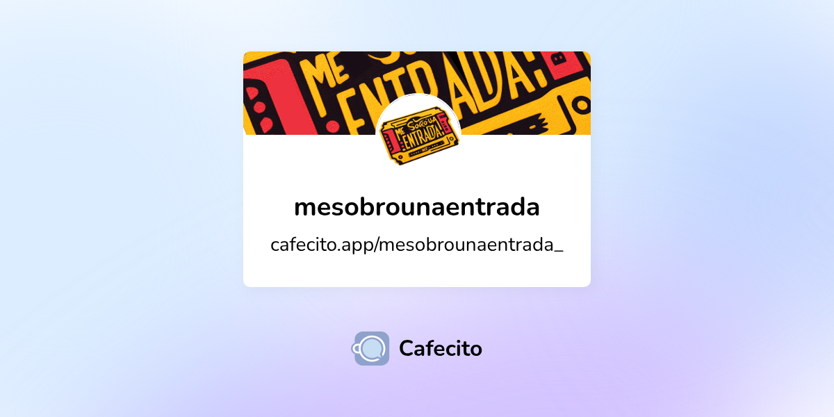 mesobrounaentrada | Cafecito
