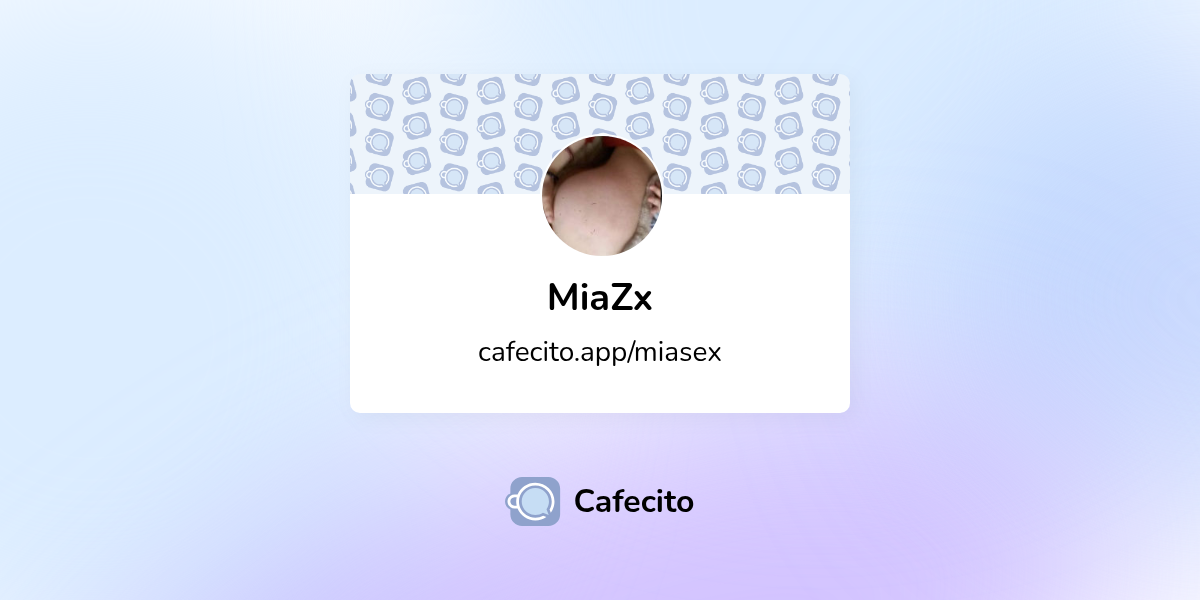 MiaZx | Cafecito