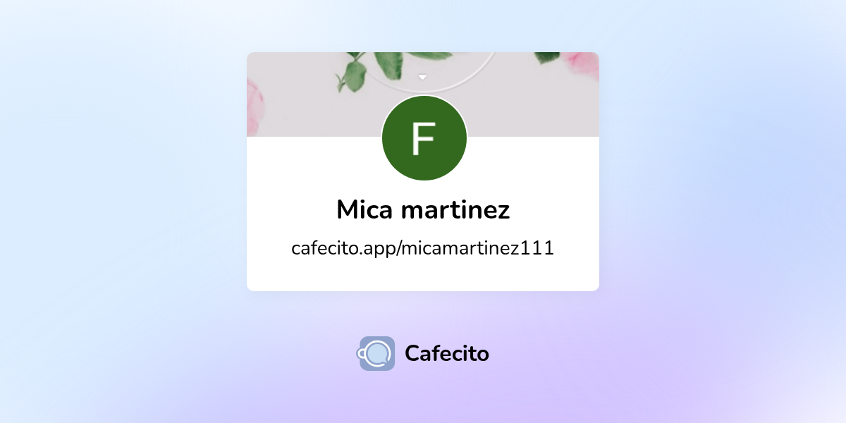 Mica Martinez Cafecito