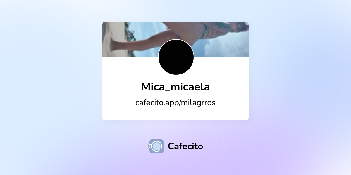 Planes de Mica_micaela | Cafecito