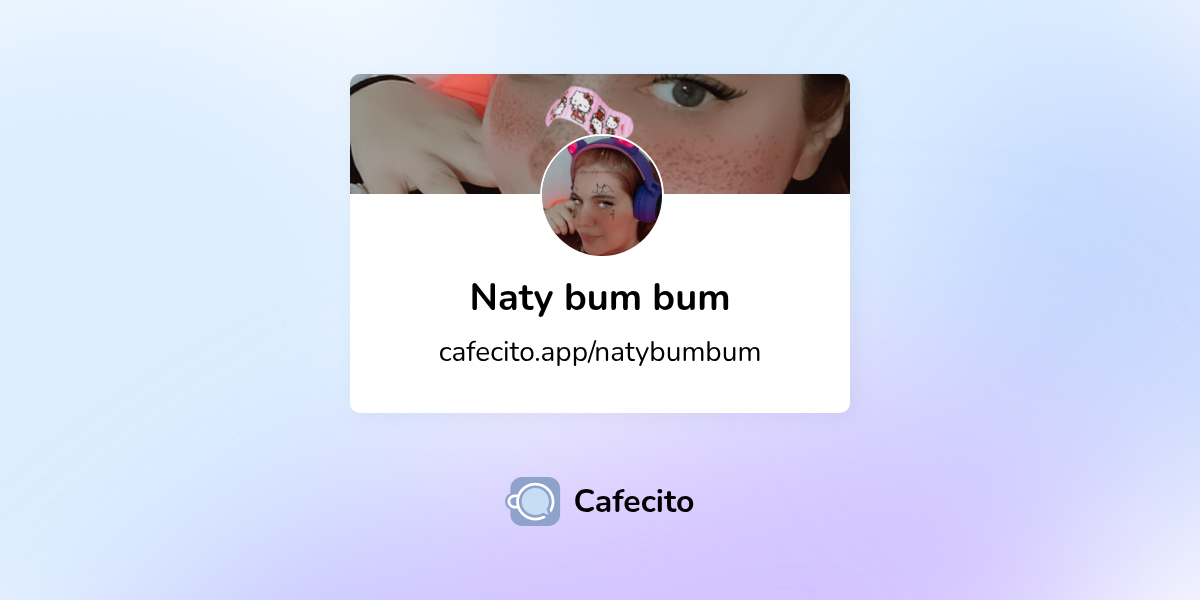 Naty bum bum | Cafecito