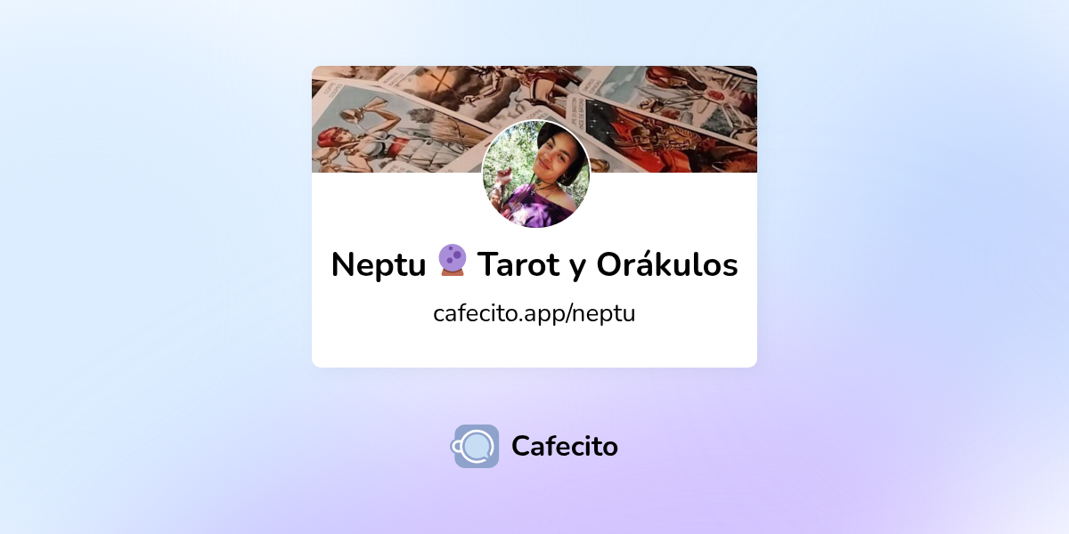 Neptu 🔮 Tarot y Orákulos | Cafecito