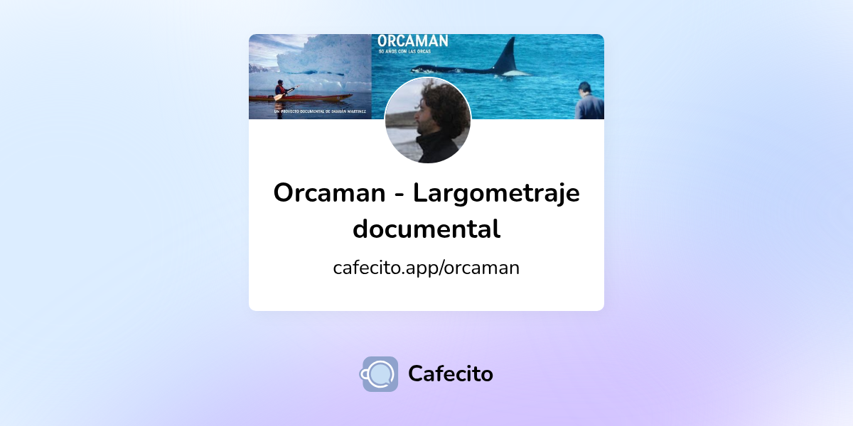 Orcaman - Largometraje documental | Cafecito