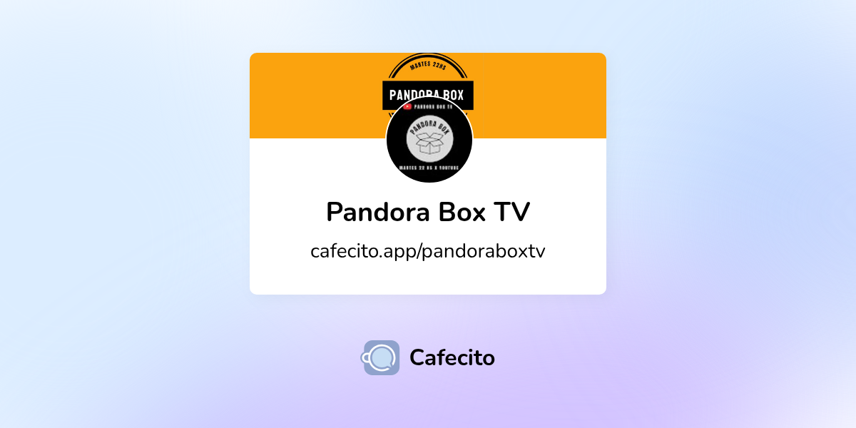 Pandora Box TV | Cafecito