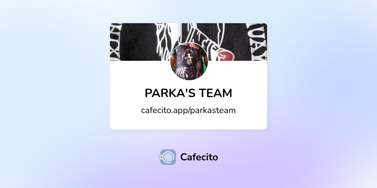PARKA'S TEAM | Cafecito