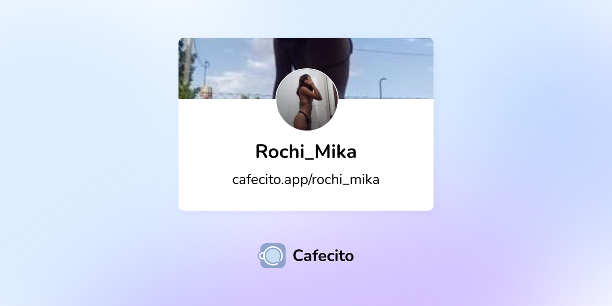 Planes de Rochi_Mika | Cafecito