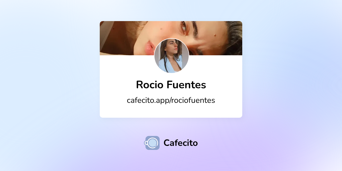 Galería de Rocio Fuentes | Cafecito