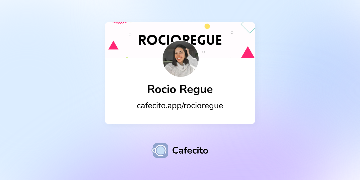 Rocio Regue | Cafecito