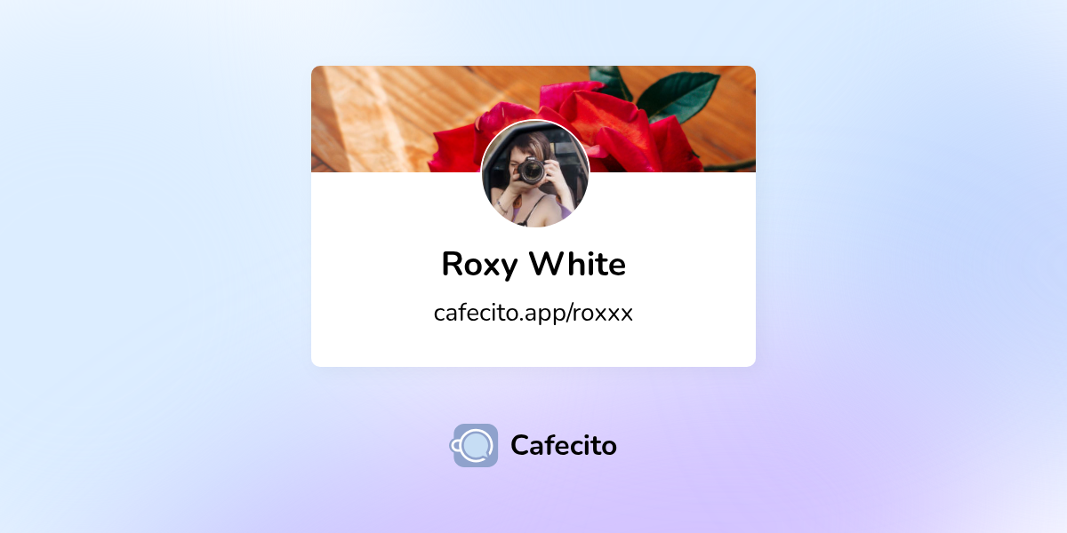 Roxy White | Cafecito