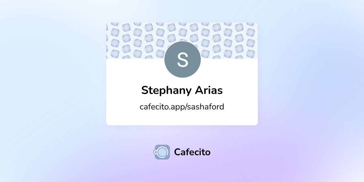 Stephany Arias | Cafecito