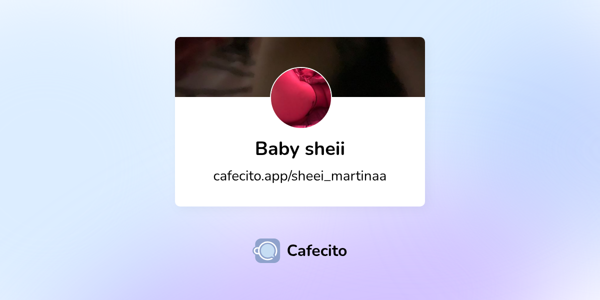 Planes de Baby sheii | Cafecito