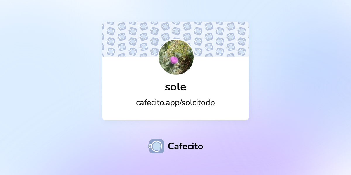 sole | Cafecito