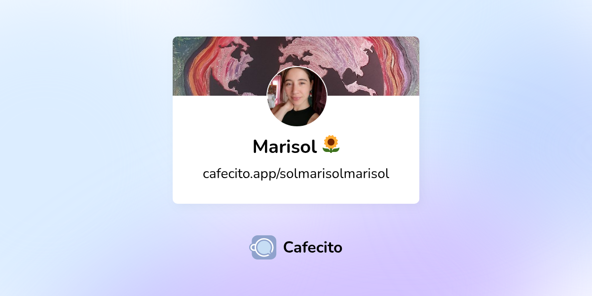 Marisol 🌻 | Cafecito