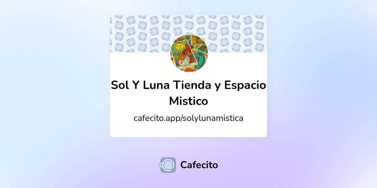 Sol Y Luna Tienda y Espacio Mistico | Cafecito