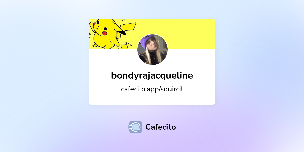 bondyrajacqueline | Cafecito