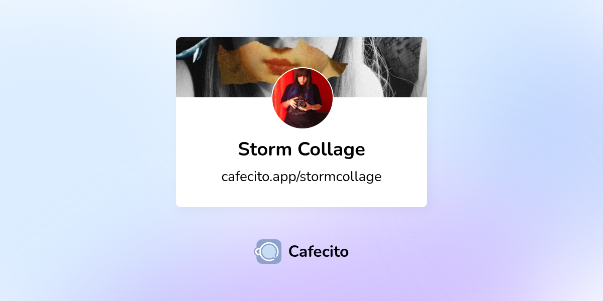 Storm Collage | Cafecito