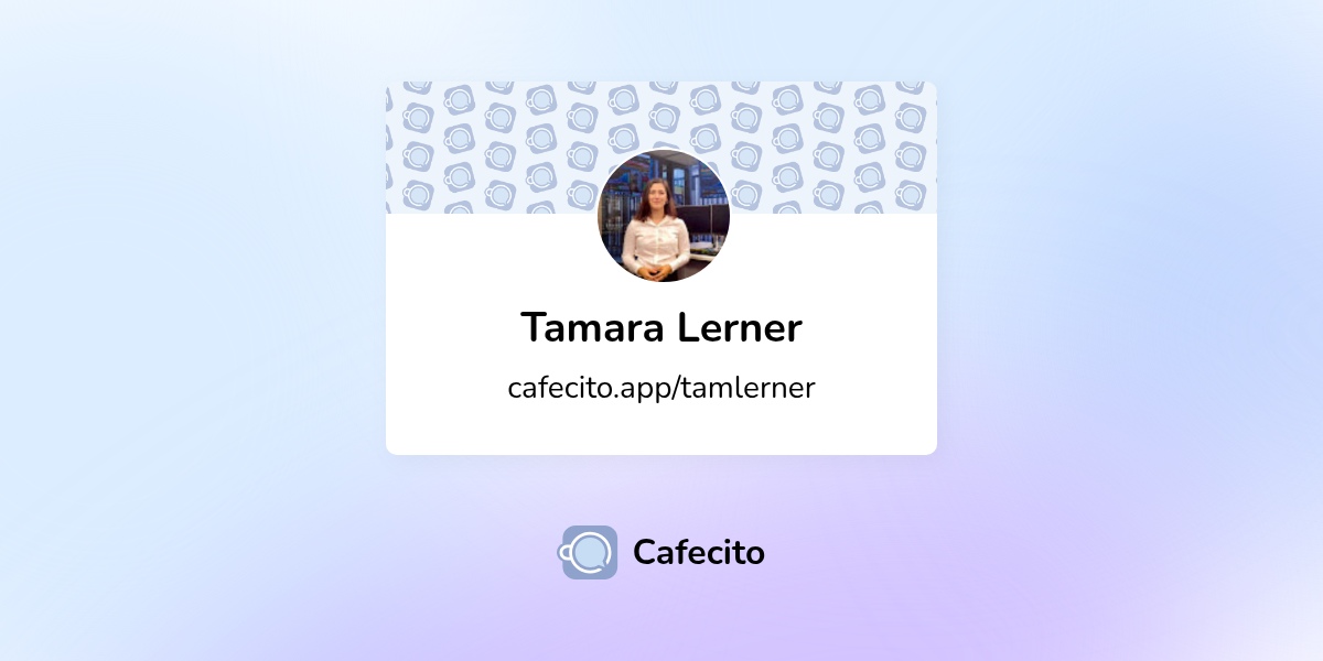 Tamara Lerner | Cafecito