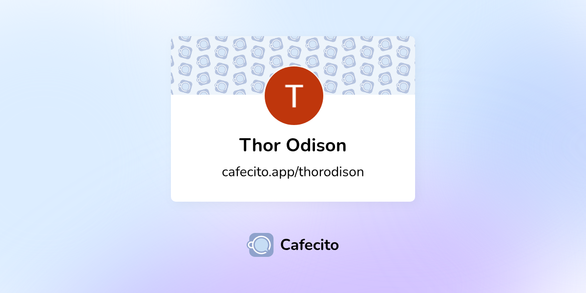 Thor Odison | Cafecito