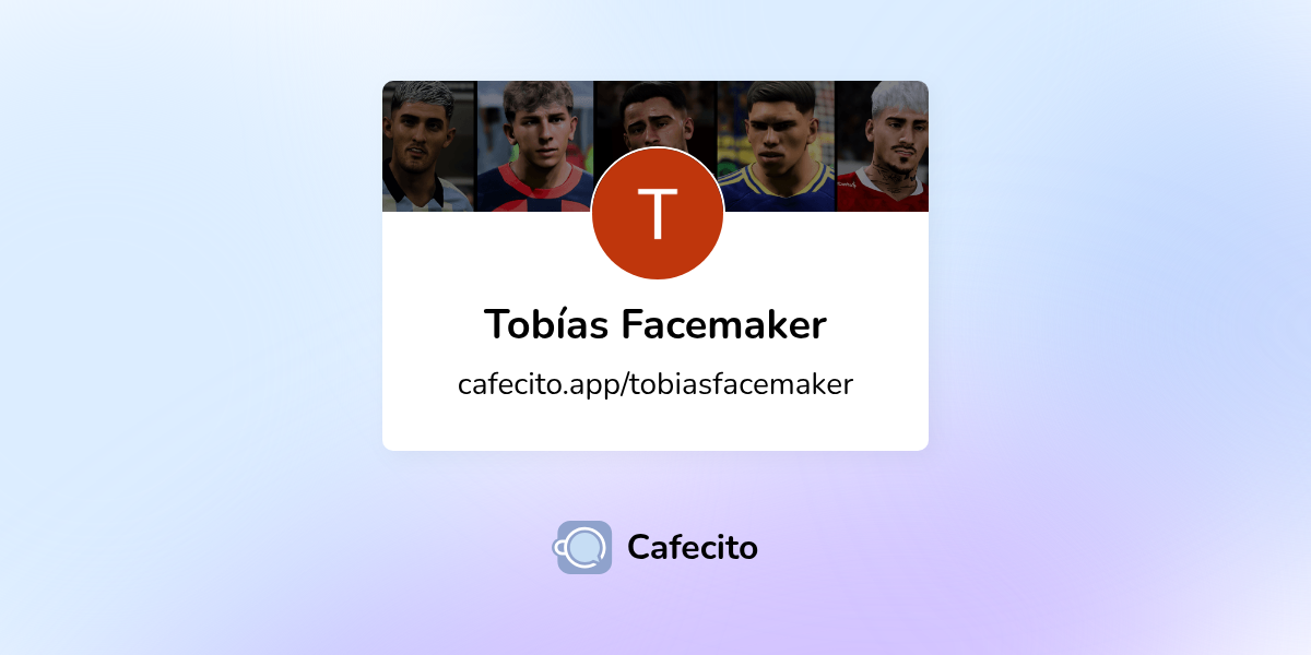 Tobías Facemaker | Cafecito