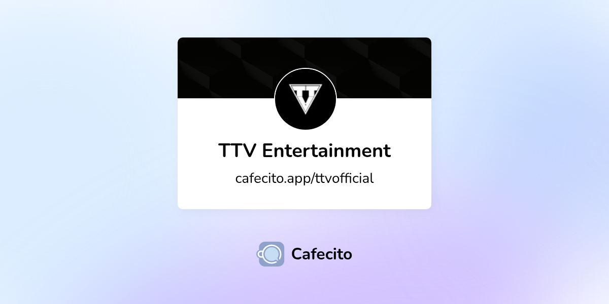 TTV Entertainment | Cafecito