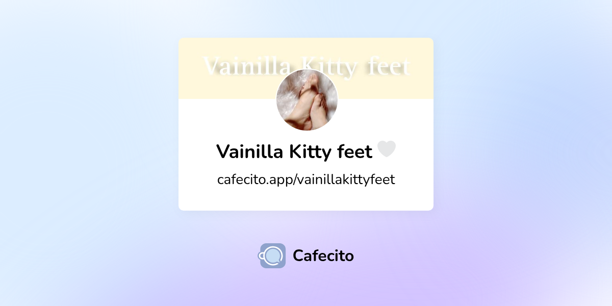 Vainilla Kitty feet 🤍 | Cafecito