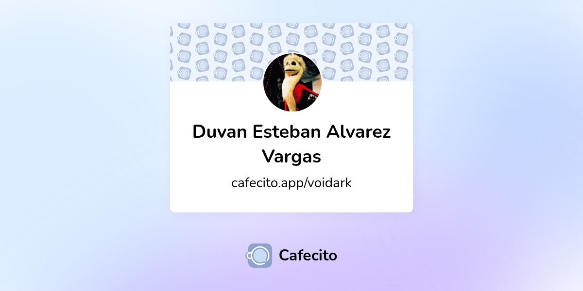 Duvan Esteban Alvarez Vargas | Cafecito